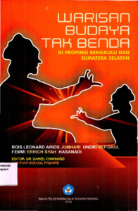 Warisan budaya tak benda di Propinsi Bengkulu dan Sumatera Selatan - Repositori Institusi ...
